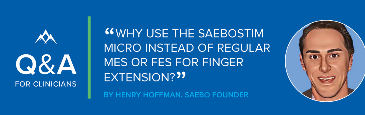 SaeboStim Micro vs Regular MES or FES for Finger Extension